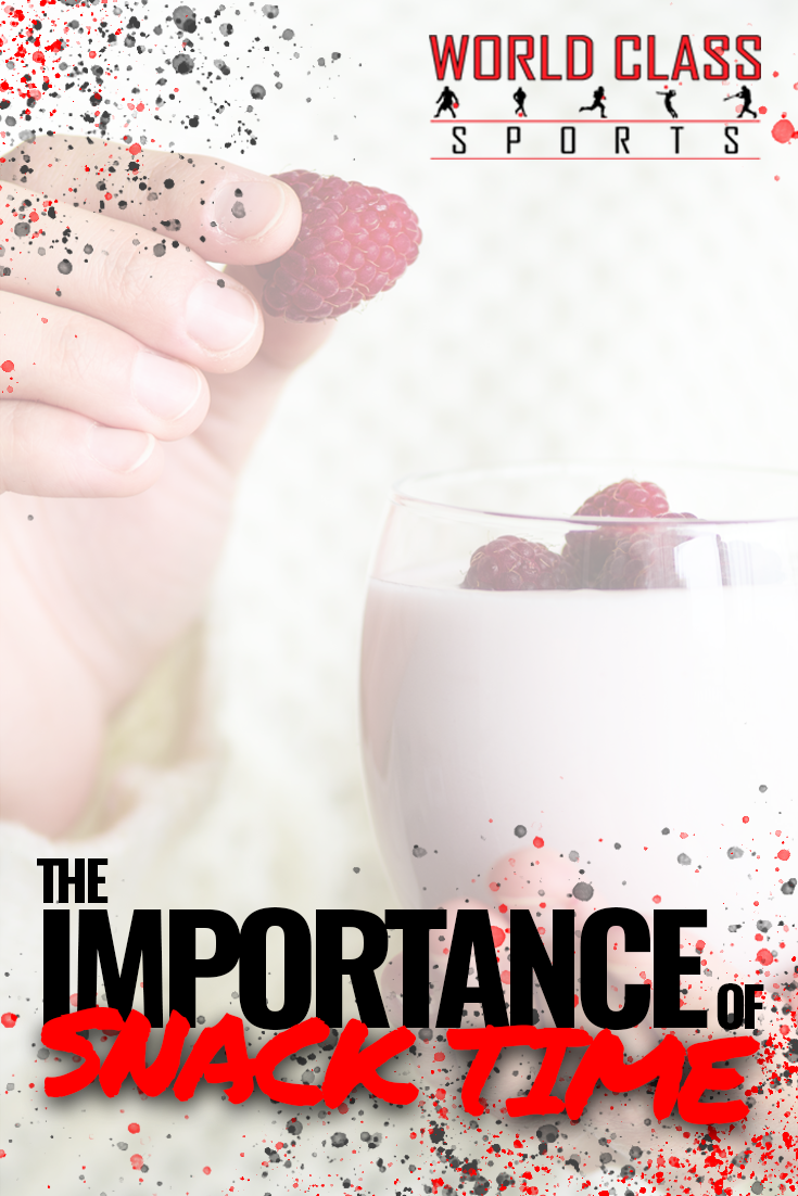 The Importance of Snack Time - World Class Sports